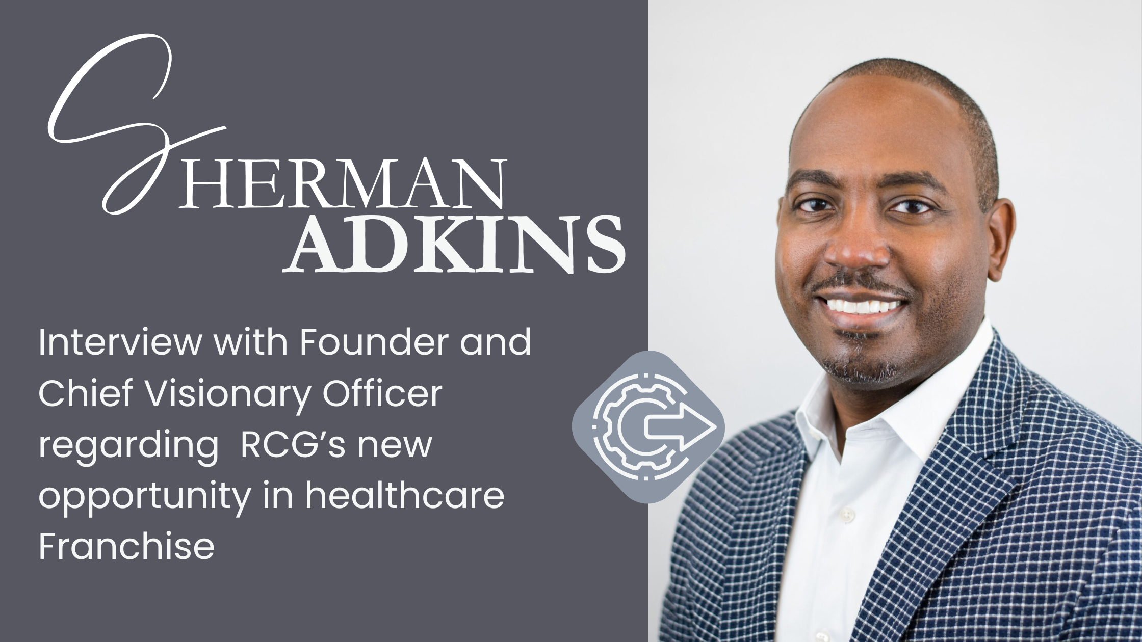 Franchise Interview – December 2023 - RCG Health Network